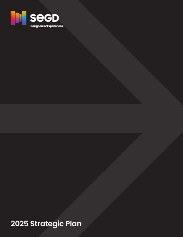 SEGD 2022 Strategic Plan - SEGD - Designers of Experiences