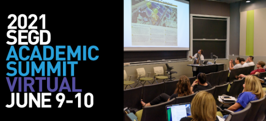 New Developments in Design Research and Education at the 2021 SEGD ...