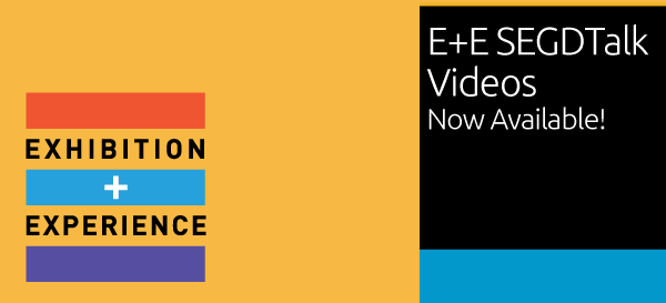 2020 Exhibition and Experience Design Event Videos Available Now! - SEGD - Designers of Experiences
