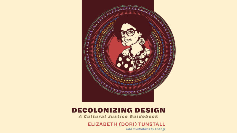 “Decolonizing Design” – a guidebook to the transformation of design ...