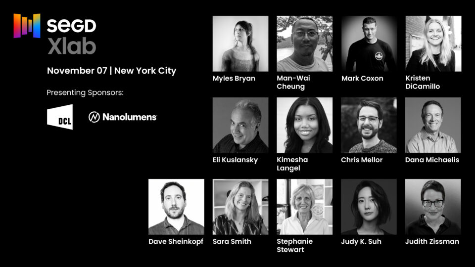 New Speakers and Sessions Announced for SEGD Xlab! - SEGD - Designers of Experiences